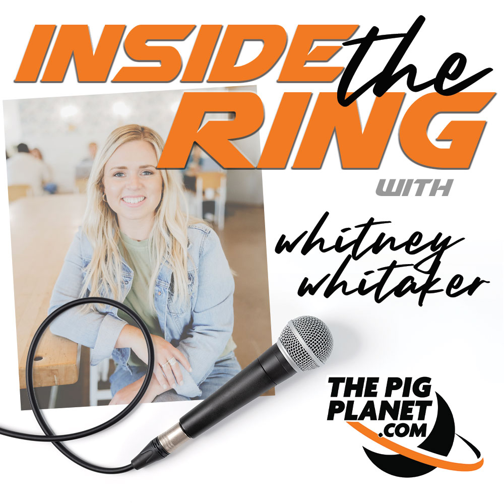 Inside The Ring - Whitney Whitaker - The Pig Planet